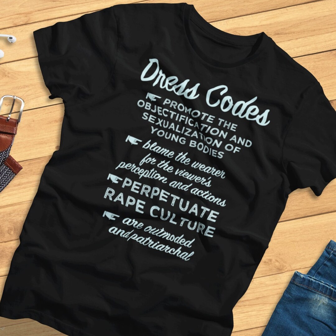 Anti School-dress Codes - Sexualization, Objectification, Anti-rape ...