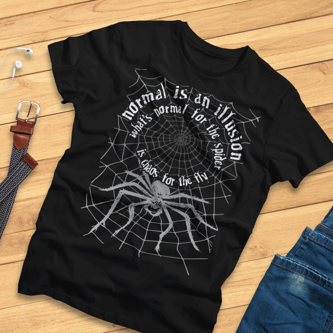 Normal is an Illusion - Spider Web - T-shirt - Etsy
