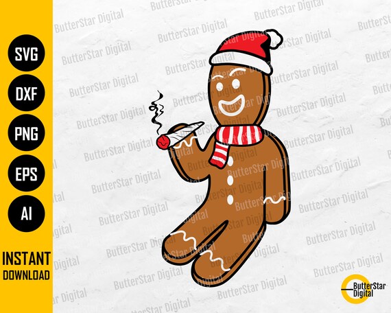 Weed Gingerbread Man SVG Smoke Cannabis Joint Smoking - Etsy