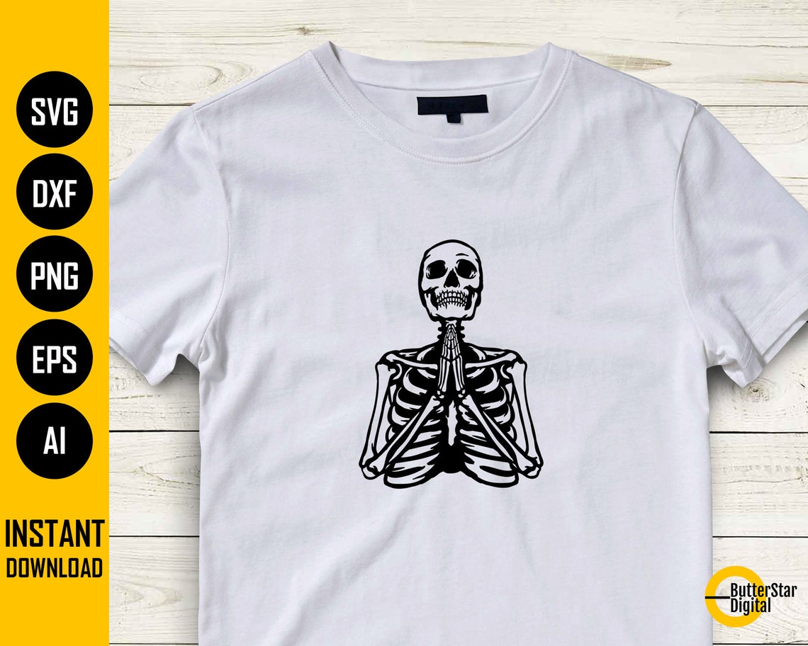 Praying Skeleton SVG | Gothic SVG | Prayer Pray Religion Hope God Love ...