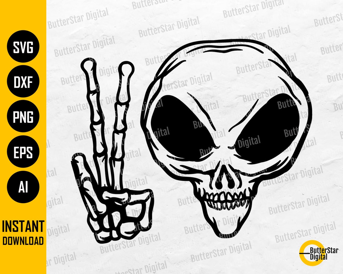 Alien Peace Sign SVG Skeleton Hand SVG Alien Decal Shirt | Etsy