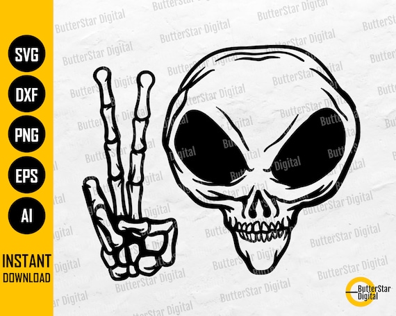 Alien Peace Sign SVG Skeleton Hand SVG Alien Decal Shirt | Etsy