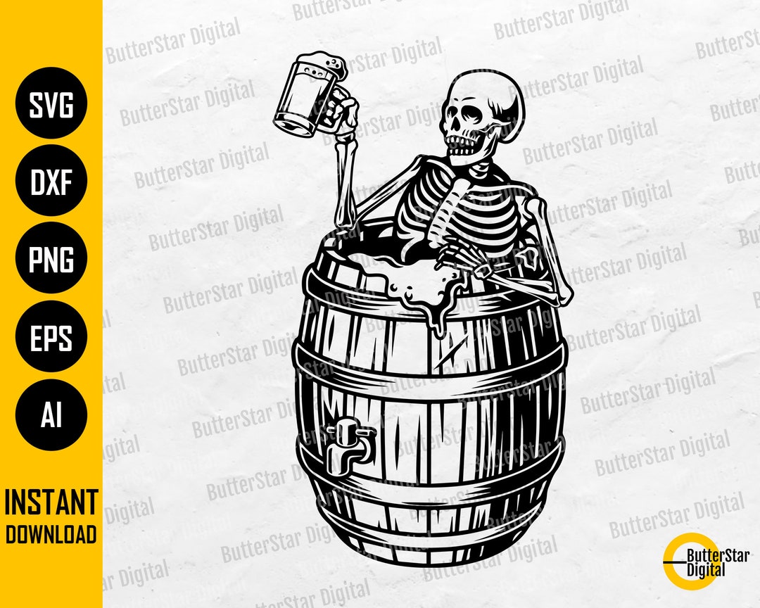 Beer Barrel Skeleton SVG | Party Alcoholic Drink Bar Pub Keg Mug Bottle ...