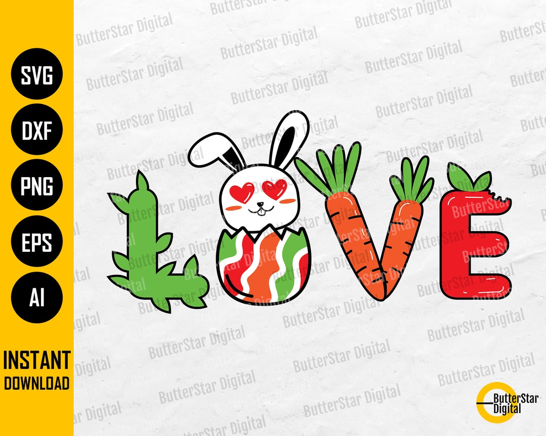 Bunny Love SVG | Rabbit SVG | Cute Spring Sign Decor Shirt Sticker ...