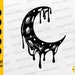 Dripping Moon SVG | Lunar SVG | Celestial Decal T-shirt Sticker Vinyl ...