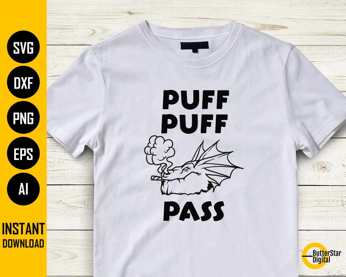 Puff Puff Pass SVG Cannabis SVG Cute Funny 420 Weed - Etsy