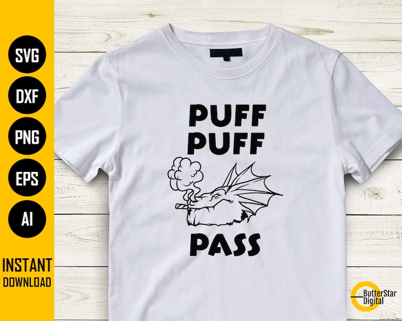 Puff Puff Pass SVG Cannabis SVG Cute Funny 420 Weed - Etsy