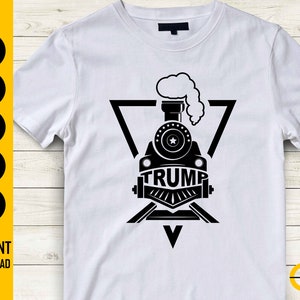 Trump Train SVG | Re-elect Donald Trump for President SVG | Merica SVG ...