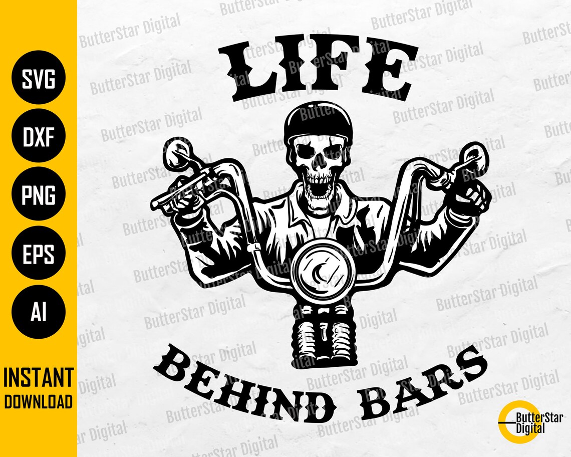 Life Behind Bars SVG | Skeleton Riding Motorcycle SVG | Biker Shirt ...
