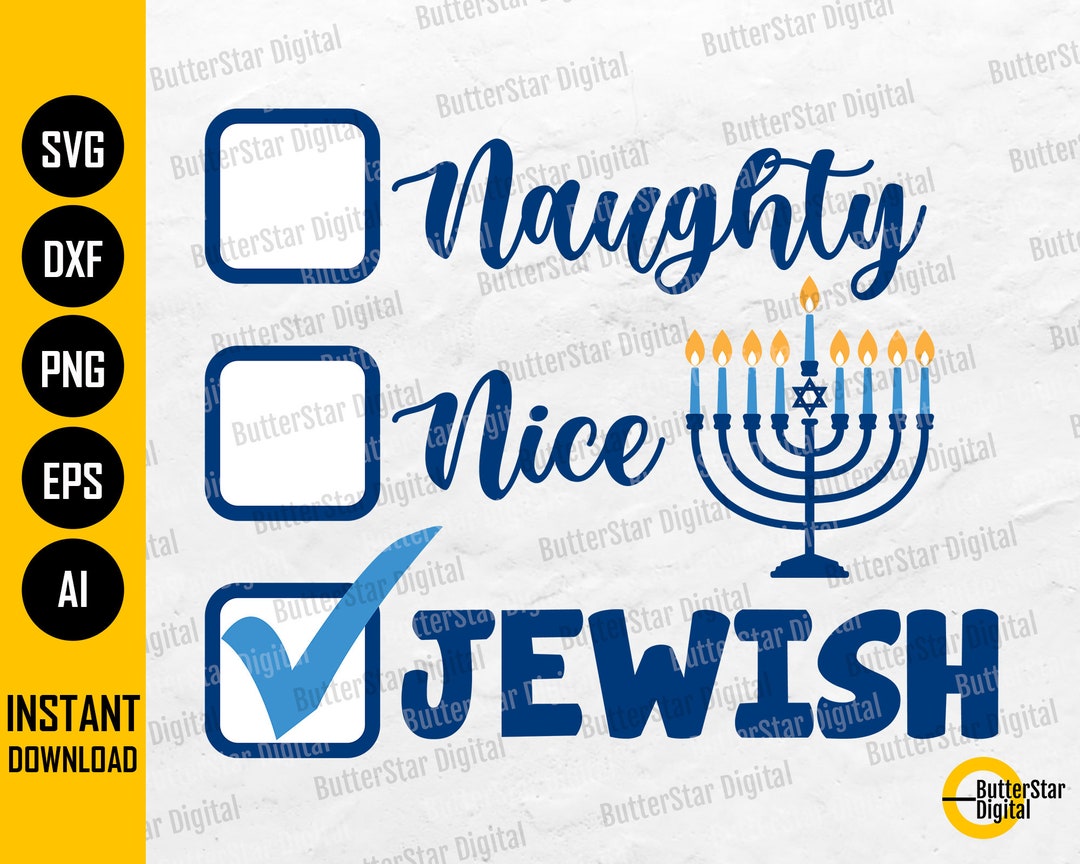 Naughty Nice Jewish SVG | Funny Hanukkah SVG | Chanukah Naughty List ...