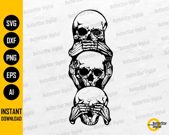 Hear See Speak No Evil Skulls SVG Skeleton SVG Deaf Blind - Etsy