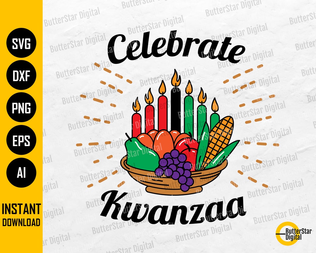 Celebrate Kwanzaa SVG African American SVG Fruits Kinara Candles Karamu ...