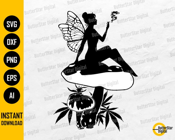 Cannabis Fairy SVG Smoking Marijuana Joint SVG Smoke Weed - Etsy
