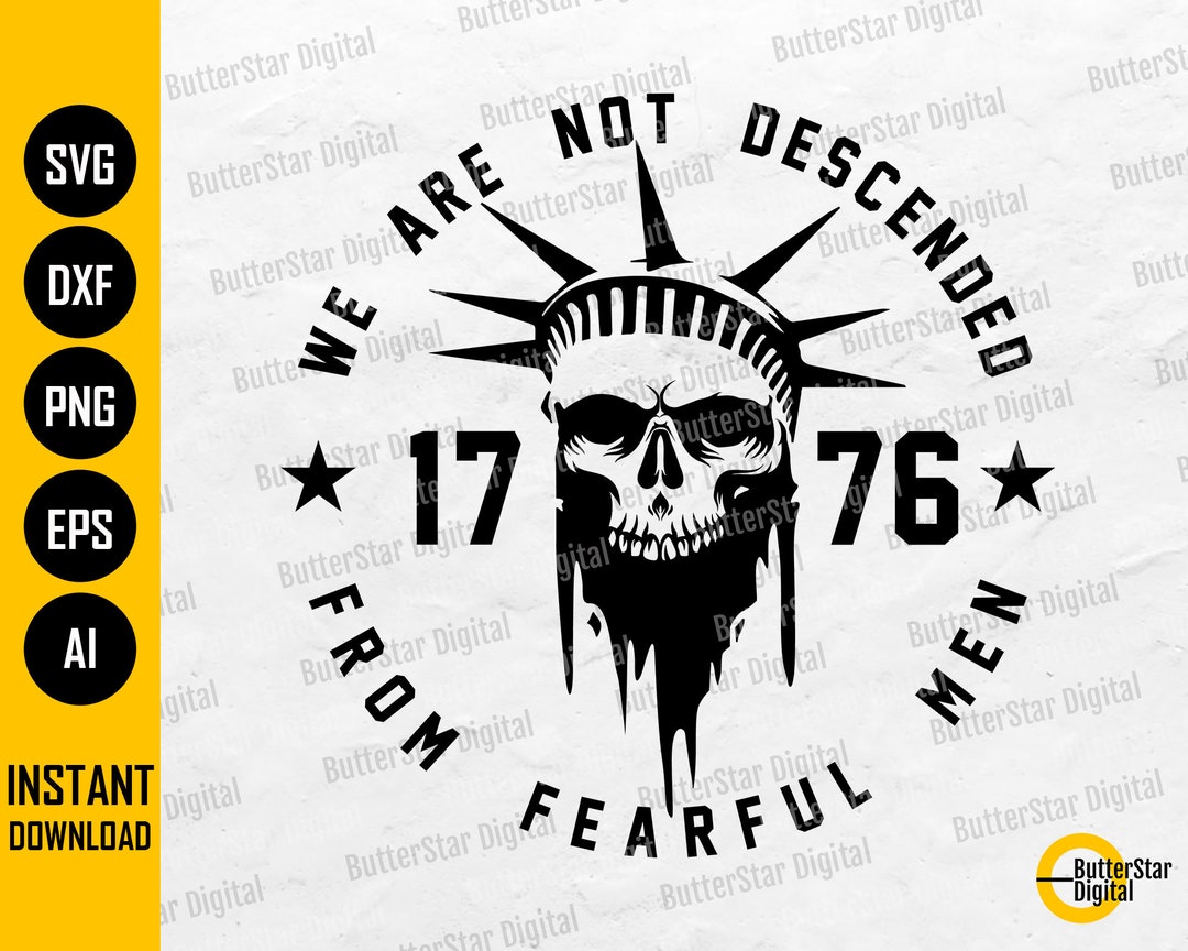 We Are Not Descended From Fearful Men SVG | Statue of Liberty SVG ...