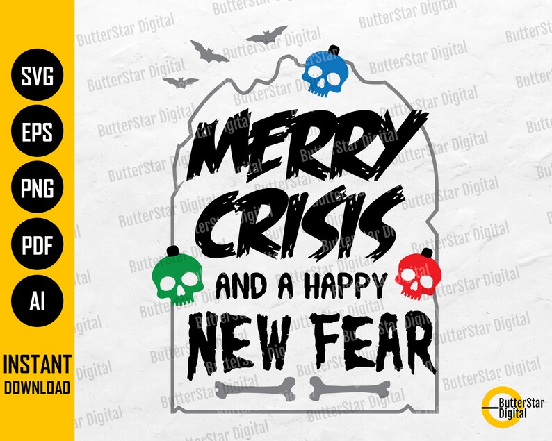 Merry Crisis and A Happy New Fear SVG | Merry Xmas and Happy New Year ...