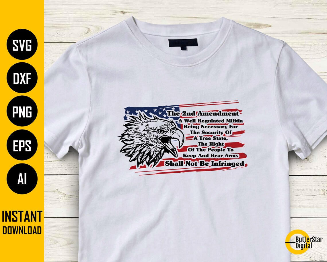 2nd Amendment Eagle SVG Second Amendment SVG Patriotic - Etsy