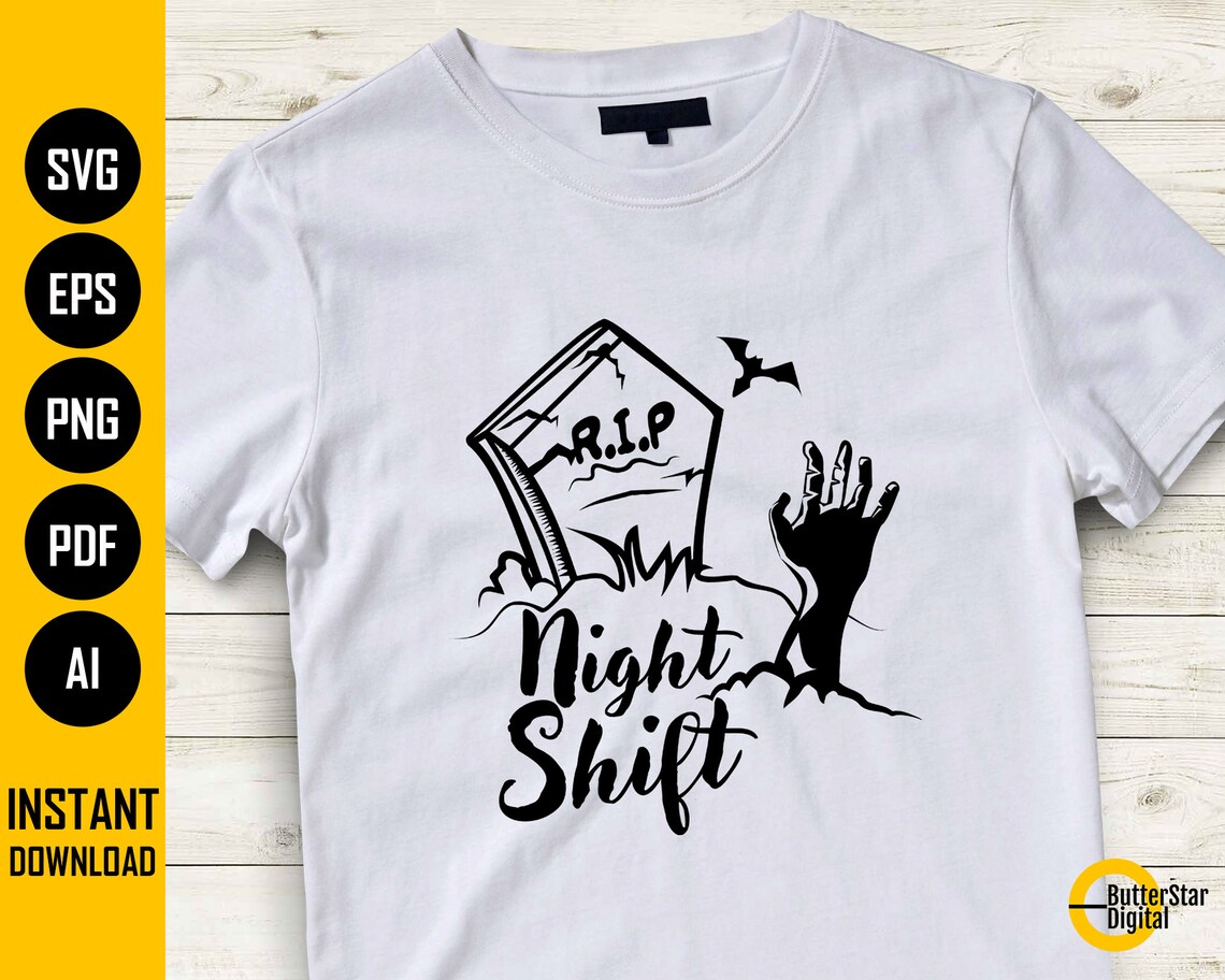 Night Shift Zombie SVG | Out From the Grave Shirt Mug Bag Sign Gift ...