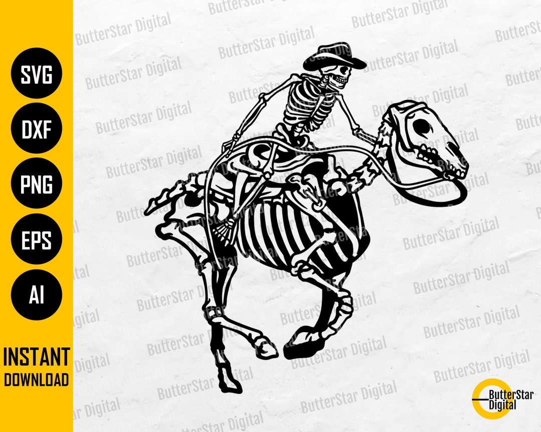 Cowboy Skeleton SVG | Horse Riding SVG | Western T-shirt Graphics Clip Art Vinyl Vector | Cricut ...