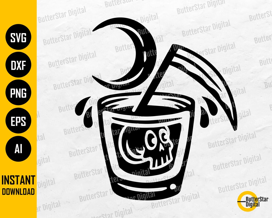 Shot Glass With Skull SVG Scythe SVG Alcohol Beer Drink Drunk Hell ...