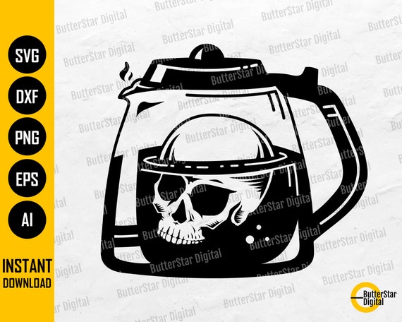 Skull Floating in Coffee Pot SVG Dead Inside but Caffeinated - Etsy