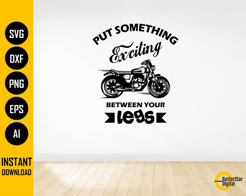 Put Something Exciting Between Your Legs SVG Funny - Etsy