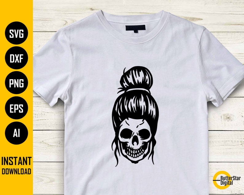 Messy Hair Bun Skull SVG Skeleton Woman SVG Funny Bones - Etsy