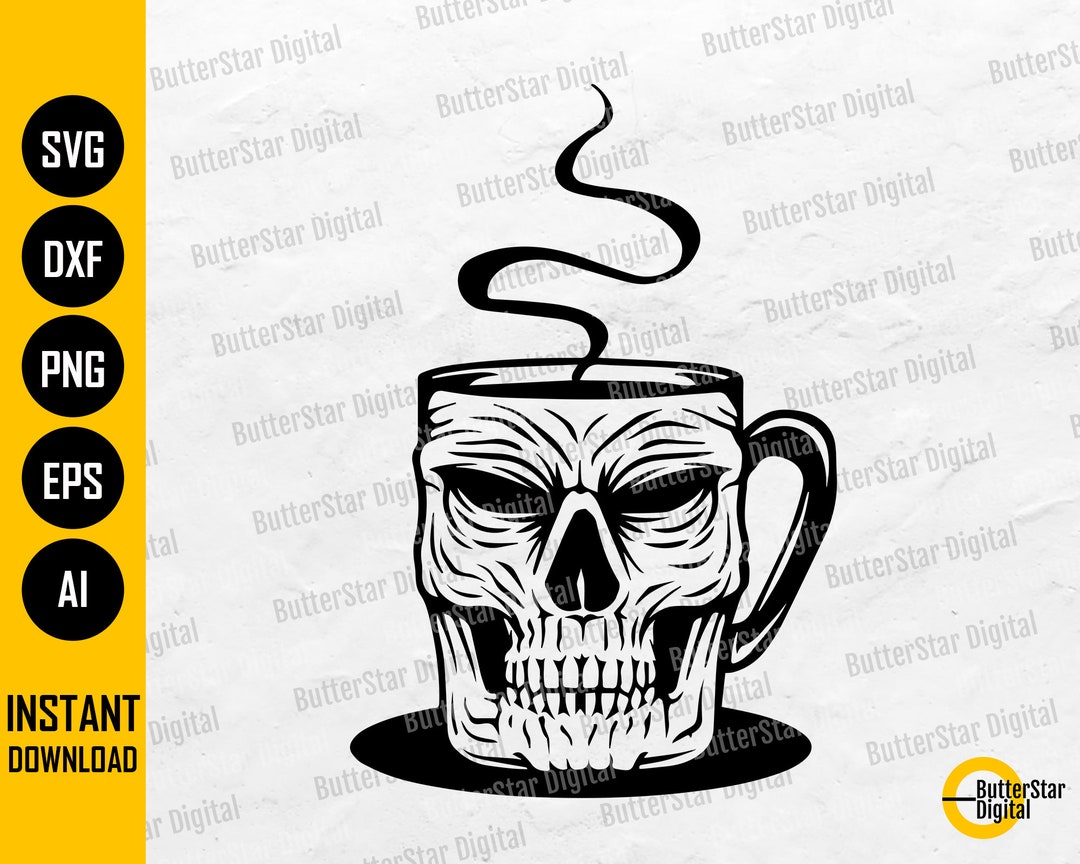 Skull Coffee Mug SVG | Caffeine SVG | Roasted Beans Arabica Robusta ...
