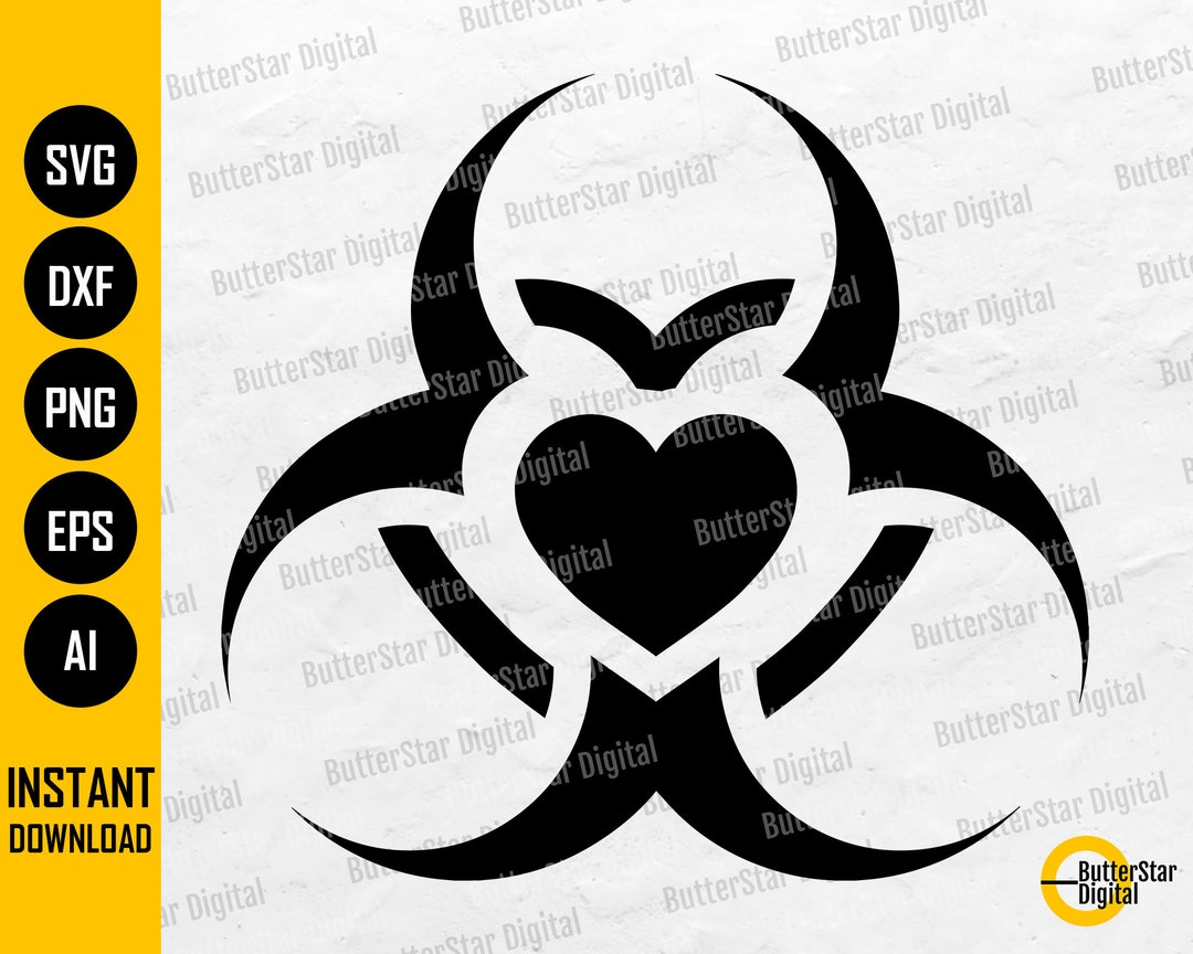 Biohazard Heart SVG Toxic Love SVG Bad Romance SVG Cricut Silhouette ...