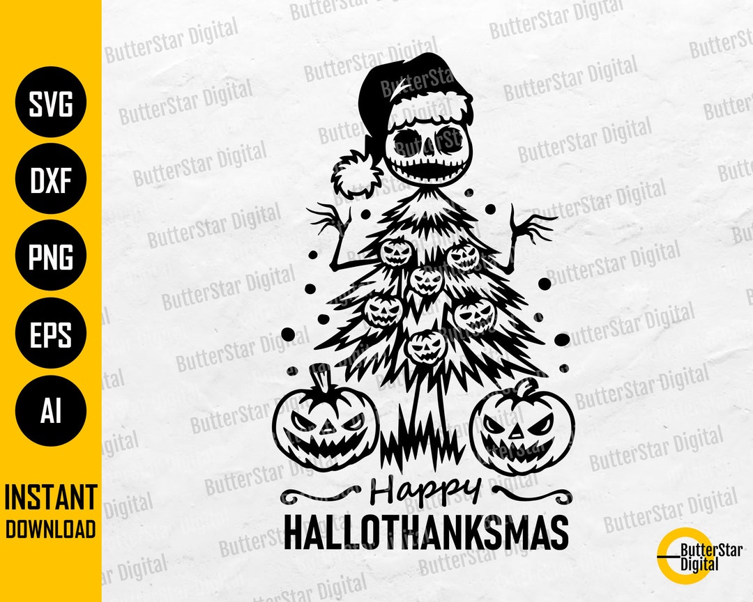 Happy Hallothanksmas SVG | Halloween SVG | Thanksgiving SVG | Christmas ...