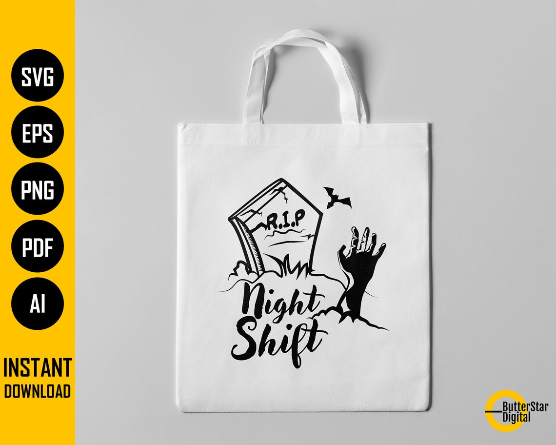 Night Shift Zombie SVG | Out From the Grave Shirt Mug Bag Sign Gift ...