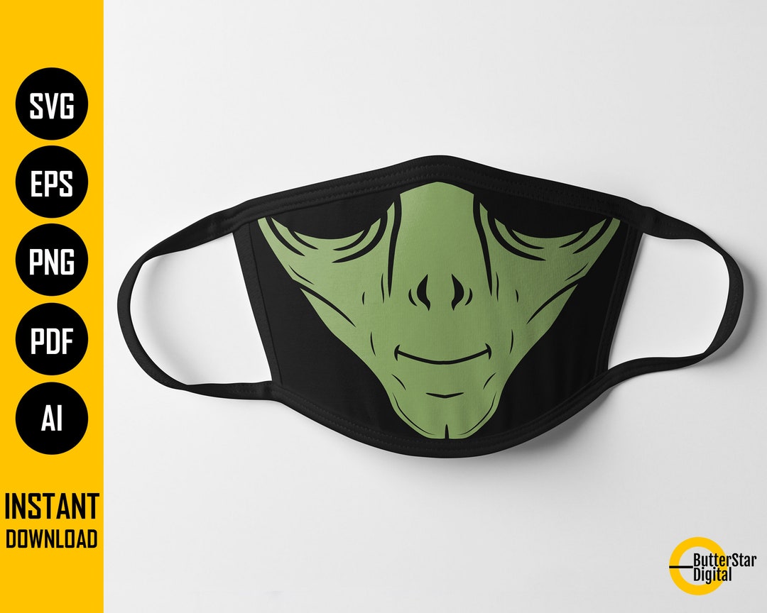 Alien Face Mask SVG | Extraterrestrial Facemask | Space Man Mouth Cover ...