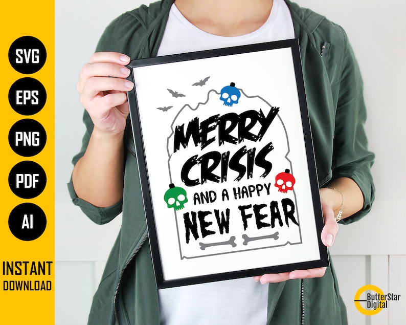 Merry Crisis and A Happy New Fear SVG | Merry Xmas and Happy New Year ...