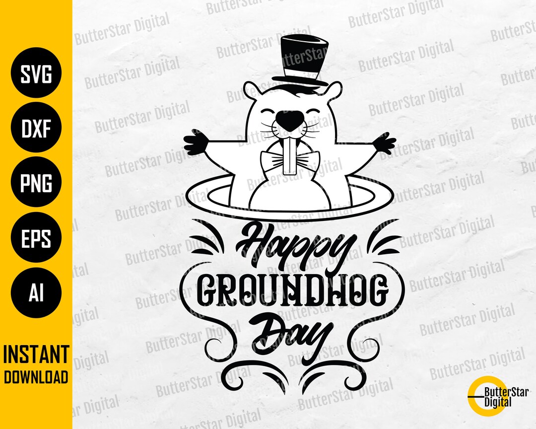 Happy Groundhog Day SVG | Spring Sign T-shirt Decor Decoration Poster ...