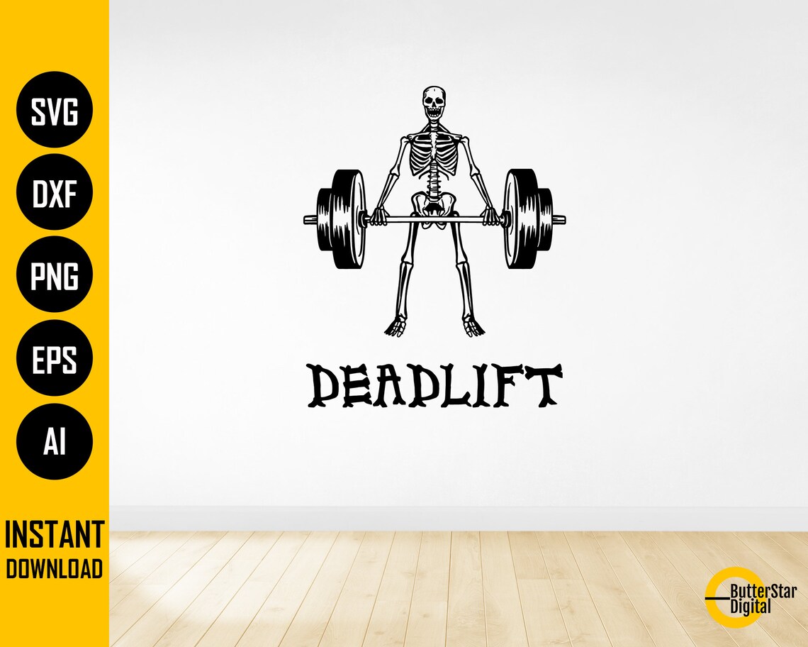 Skeleton Deadlift SVG | Gym Sticker Decal T-shirt Graphics | Cricut ...