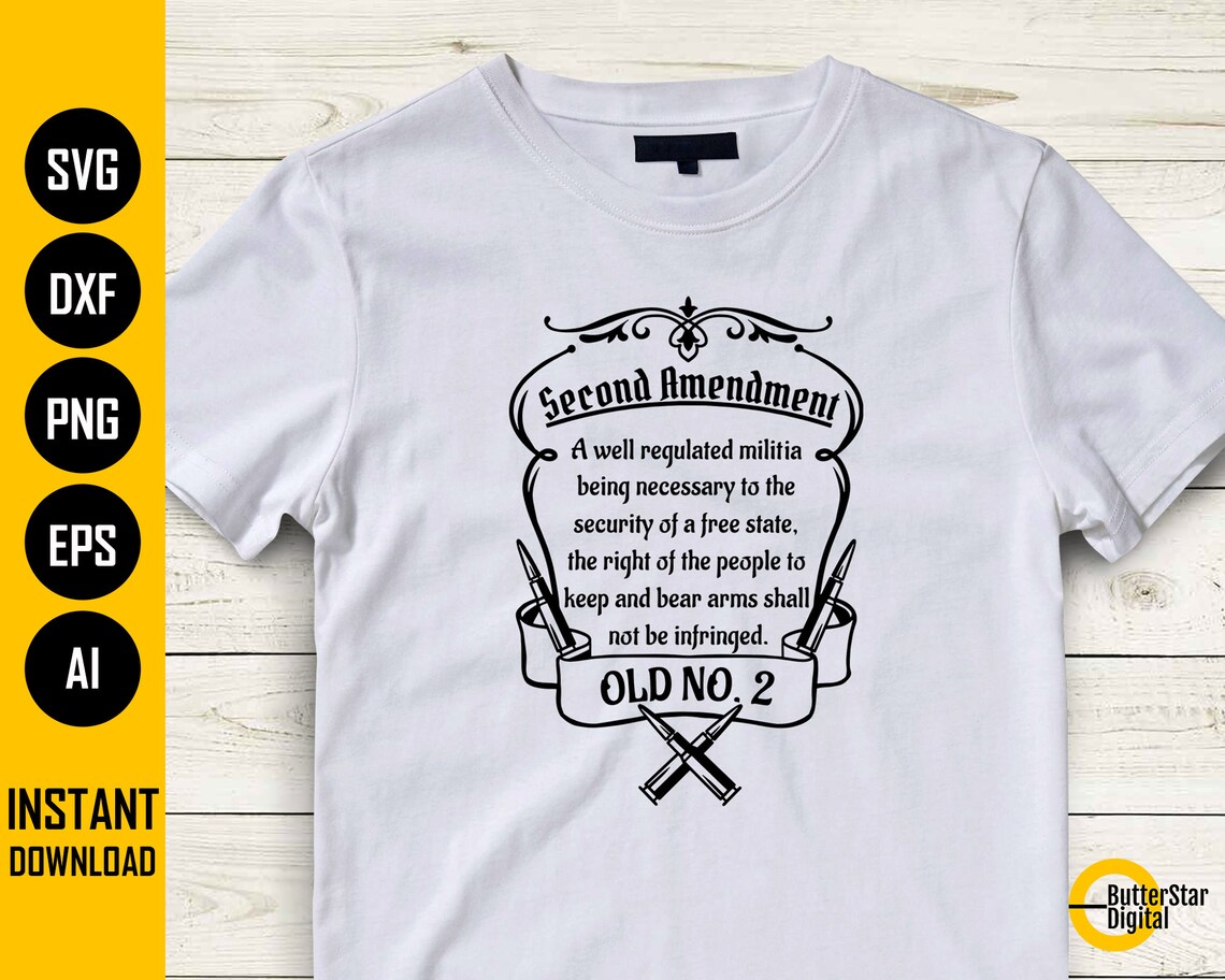Second Amendment SVG Old Number 2 SVG American Svg - Etsy