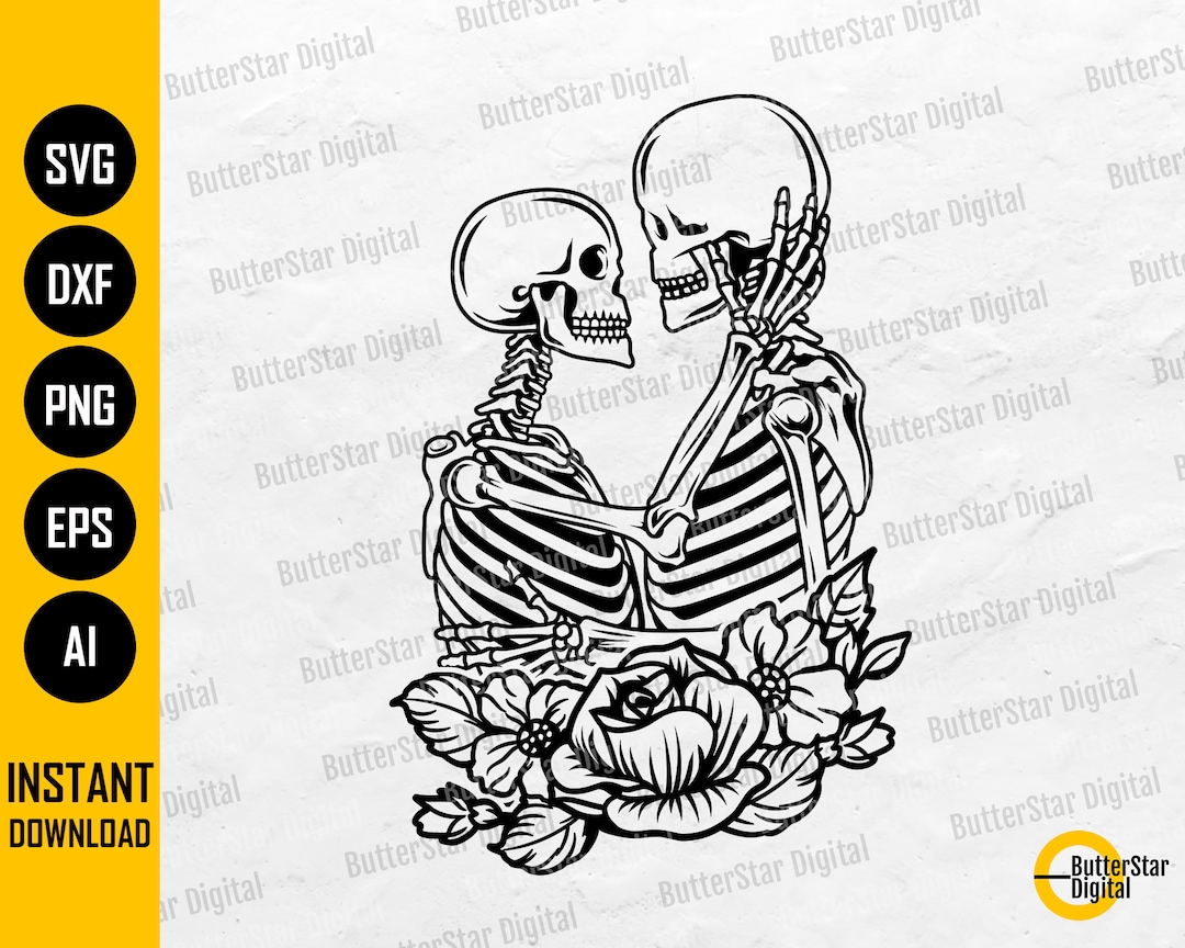 Floral Skeleton Lovers SVG Gothic SVG Embrace SVG Kiss Svg Flowers Svg Cricut Cutting Files Clip ...