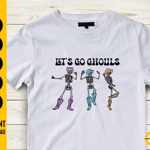 Let's Go Ghouls SVG | Dancing Cowboy Skeletons PNG | Halloween Decal T ...