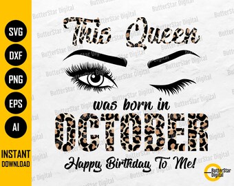 This Queen Was Born in October SVG October Birthday Svg for - Etsy