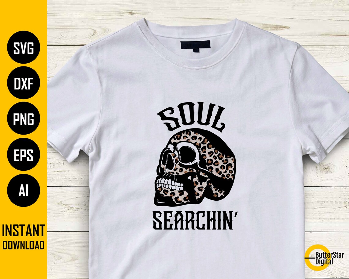 Soul Searchin SVG Leopard Skull PNG Motivational Western - Etsy