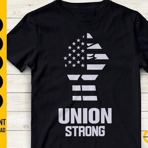 Union Strong SVG | Happy Labor Day SVG | America Fist | Workers Day SVG ...