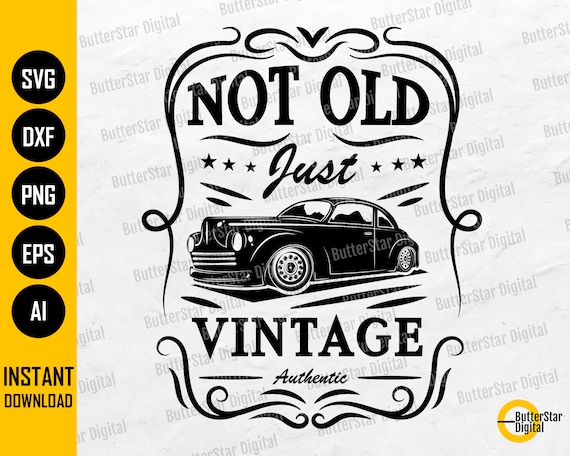 Juste vintage SVG Anniversaire SVG Funny Not Old T-Shirt - Etsy France