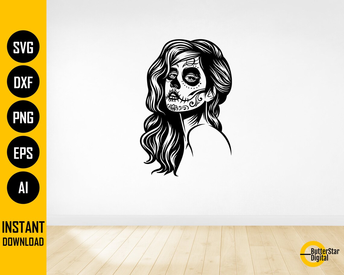 Sugar Skull Girl SVG | Calavera SVG | Catrina SVG | Mexican Mexico ...