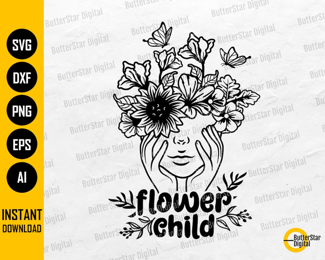 Flower Child SVG | Floral Girl SVG | Cute Women's T-shirt Sublimation ...