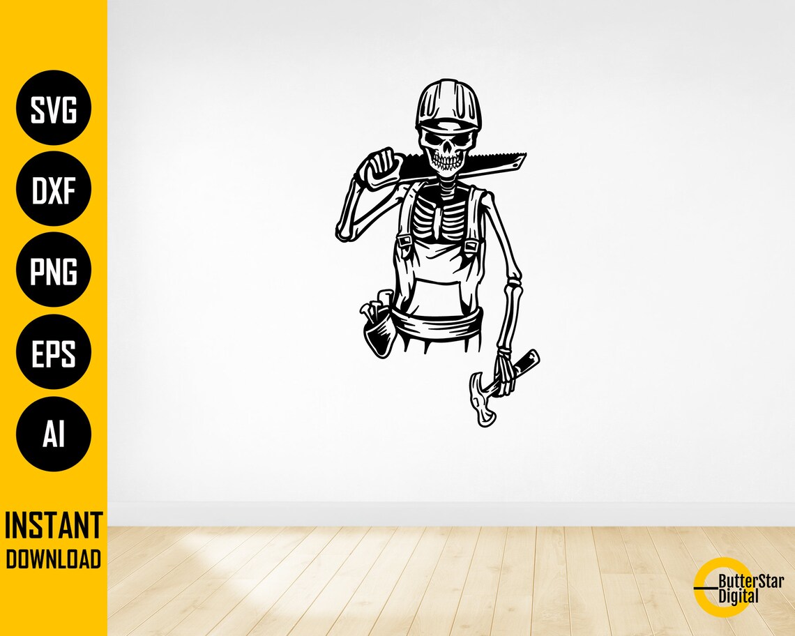 Skeleton Carpenter SVG | Carpentry SVG | Woodworker SVG | Builder Svg ...