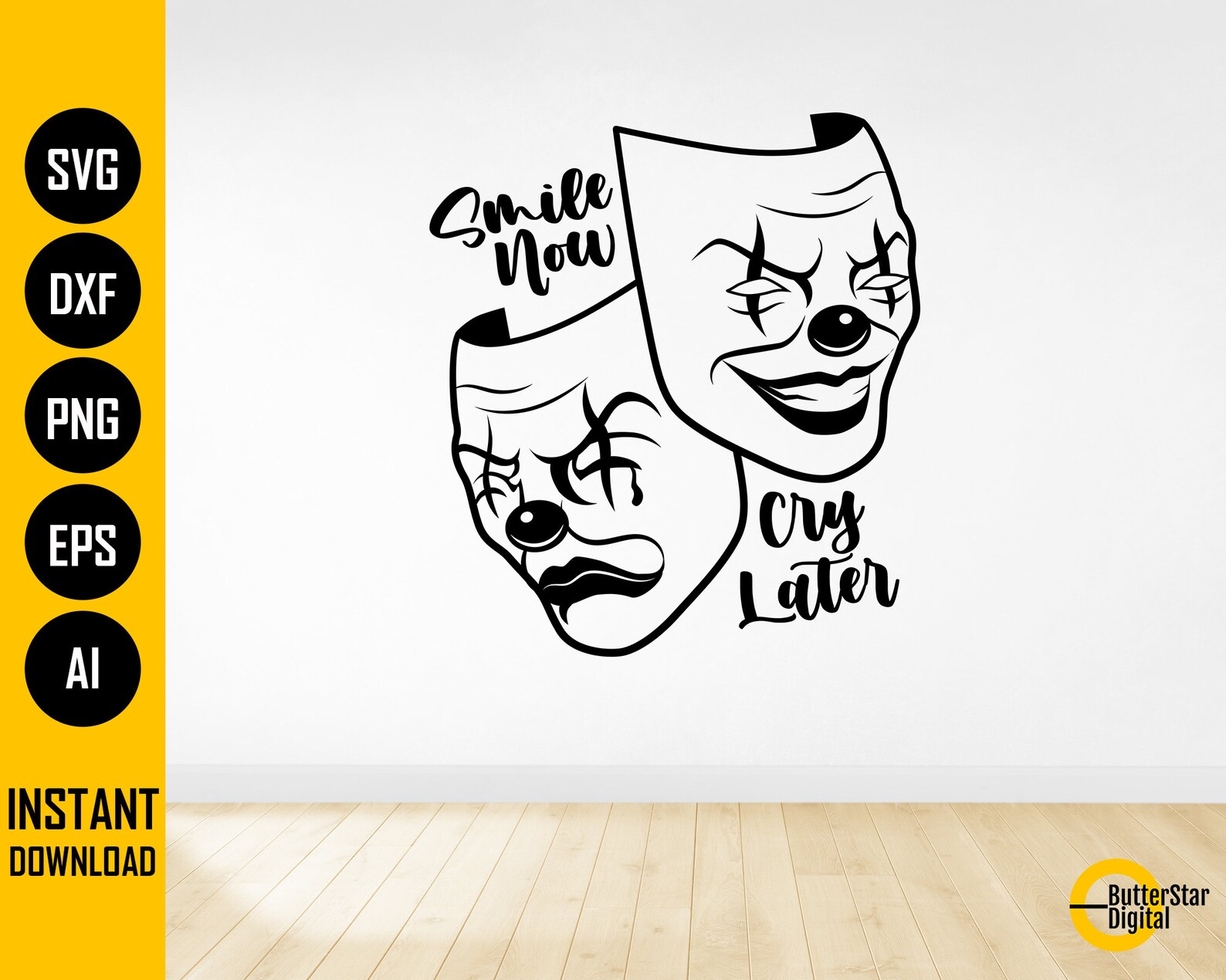 Smile Now Cry Later SVG | Clown Mask SVG | Laugh Mime Happy Sad Tattoo ...