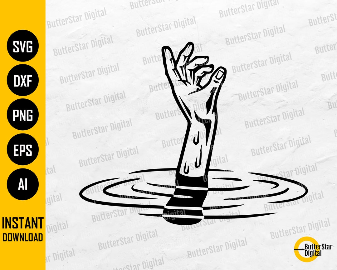 Drowning Hand SVG | Drown SVG | Dying Die Dead Caution Distress Breathe ...