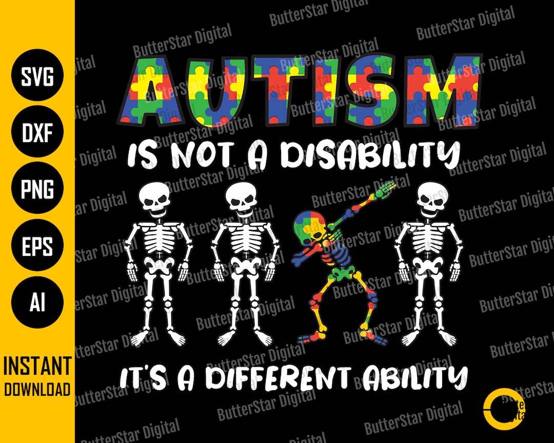 Autism SVG | Dabbing Skeleton SVG | Not A Disability Different Ability ...