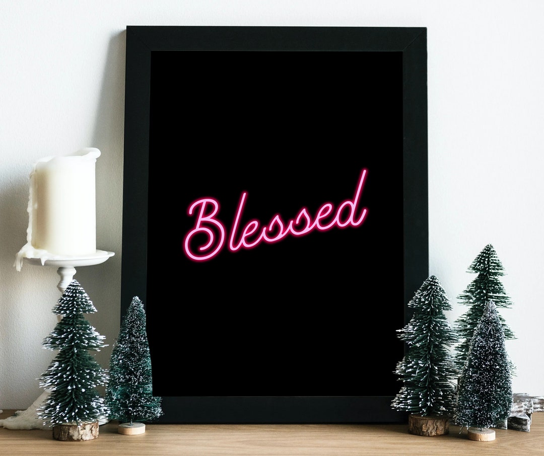 Blessed Print, Grateful Print, Blessed Sign, Neon Print, Digital Print ...