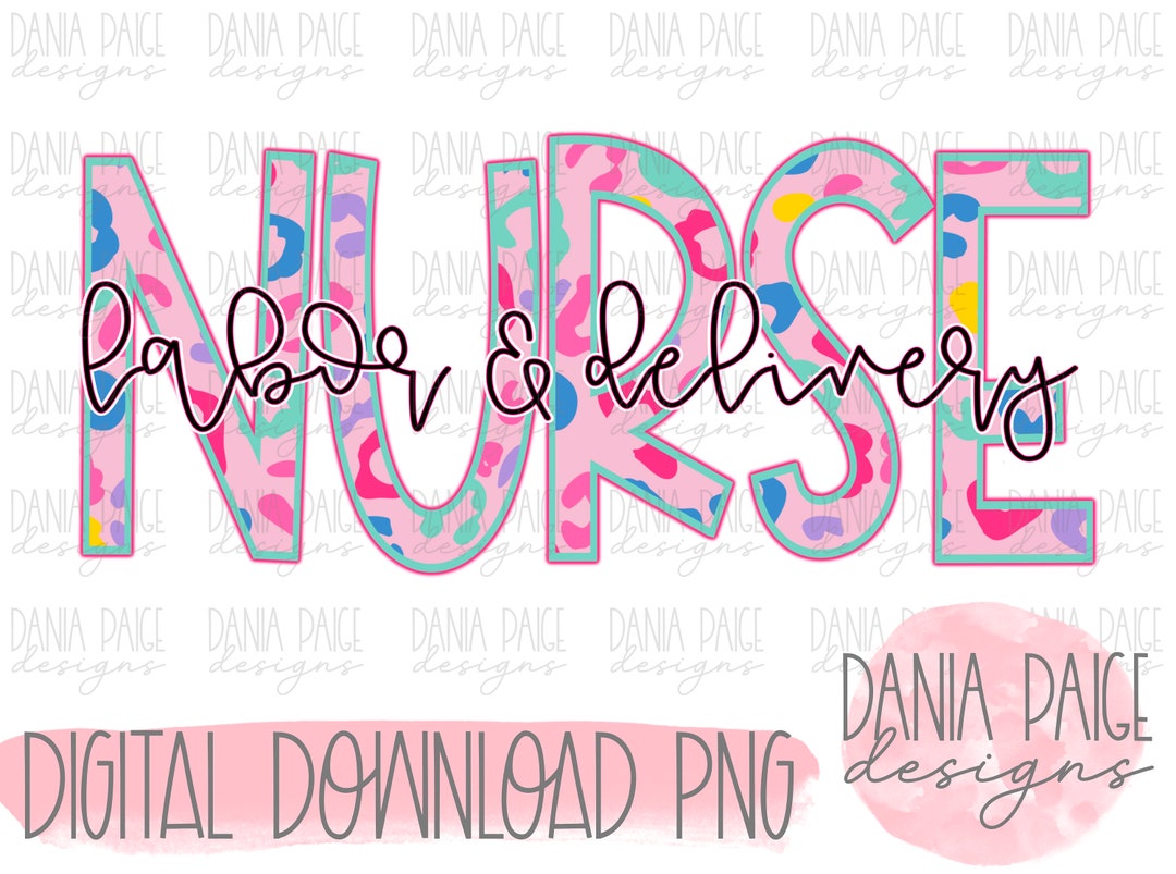 Labor and Delivery Nurse, Sublimation, Digital Design, Png - Etsy