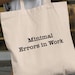 Minimal Efforts in Work Funny Tote Bag, Funny Work Tote Bag, Ladies ...